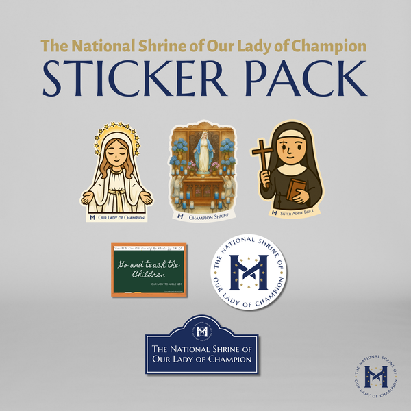 Sticker Pack Shrine Assortment – National Shrine of Our Lady of Champion